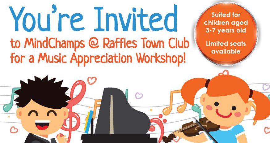 Music Appreciation Workshop with MindChamps PreSchool @ Raffles Town Club